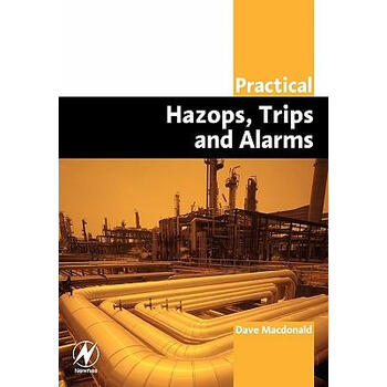 Practical Hazops, Trips and Alarms