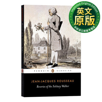 Reveries of the Solitary Walker 一个孤独漫步者的遐想 卢梭 Jean-Jacques Rousseau 英文原版