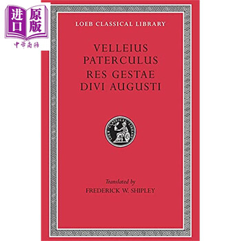 维莱伊乌斯 洛布古典丛书 原文拉英对照版 Compendium of Roman History 英文原版 Velleius Paterculus