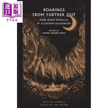 远方的嚎叫：布莱克伍德的四篇恐怖小说 英文原版 Roarings from Further Out