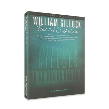 威廉·吉洛克独奏作品集:中级至高级 钢琴谱 William Gillock Recital Collection 英文原版 中美教师推荐用书 考试用书