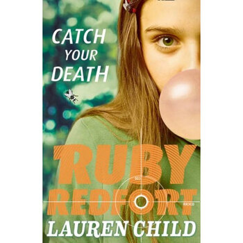 Ruby Redfort #3: Catch Your Death