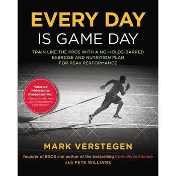 Every Day Is Game Day: Train Like the Pros w...