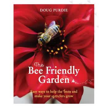 The Bee Friendly Garden: Easy Ways to Help t...