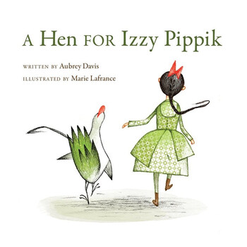 A Hen for Izzy Pippik