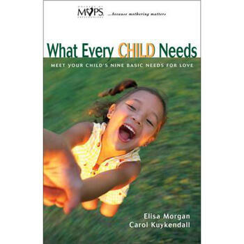 What Every Child Needs: Meet Your Child's Ni...