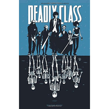 【】Deadly Class Volume 1: Reagan Youth