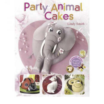 Party Animal Cakes: 15 Fantastic Designs