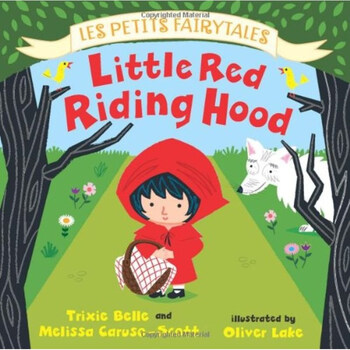 Les Petits Fairytales: Little Red Riding Hoo