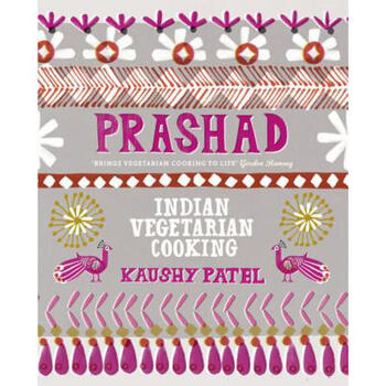 Vegetarian Indian Cooking: Prashad: Indian V...