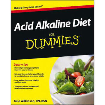Acid Alkaline Diet For Dummies [Wiley公共健康]