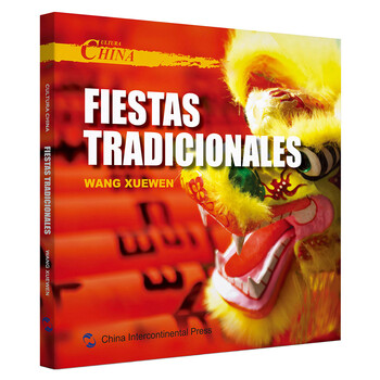   Cultura China Fiestas tradicionales 专著 Wang