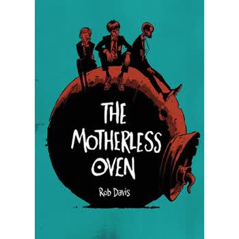【】The Motherless Oven