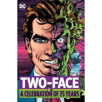 Two Face: A Celebration of 75 Years