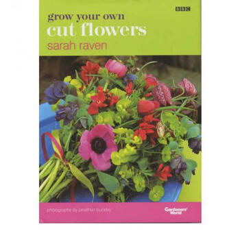 Grow Your Own Cut Flowers