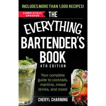 The Everything Bartender's Book: Your Comple...
