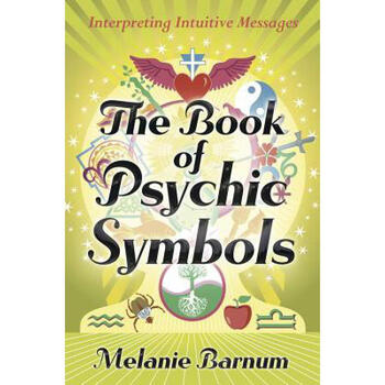 The Book of Psychic Symbols: Interpreting In...
