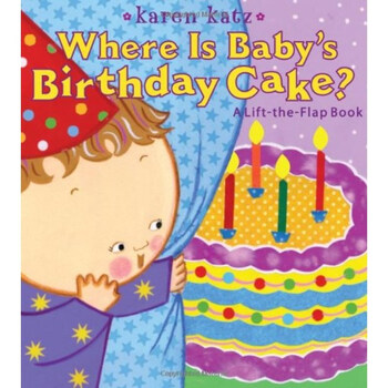 Where Is Baby's Birthday Cake?: A Lift-t