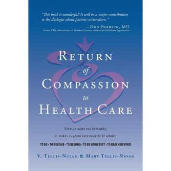 Return of Compassion to Healthcare