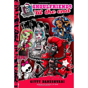 Monster High: Ghoulfriends ’til the End