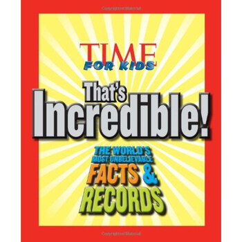TIME For Kids That's Incredible!: The Wo