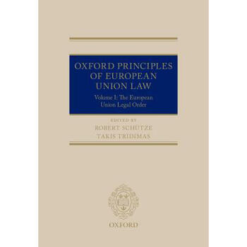 Oxford Principles of European Union Law: Vol...
