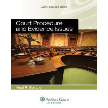 Court Procedure and Evidence Issues