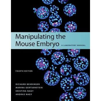 【】Manipulating the Mouse Embryo: A