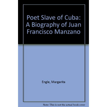 【】Poet Slave of Cuba: A Biography of Juan