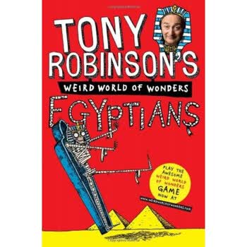 Tony Robinson’s Weird World of Wonders! Egyptians