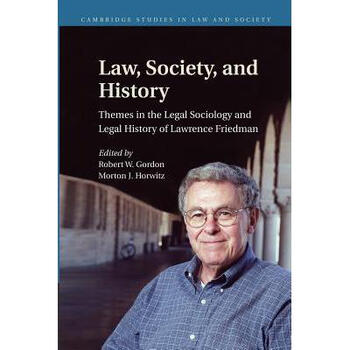 Law, Society, and History: Themes in the Leg...