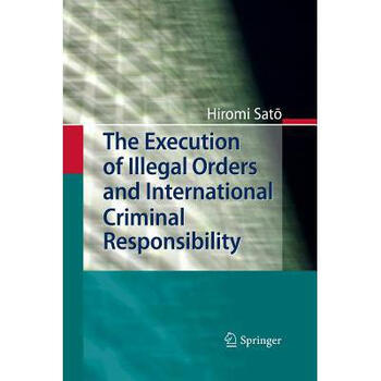 The Execution of Illegal Orders and Internat...