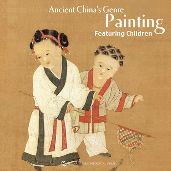 中国古代儿童生活画（英文版）