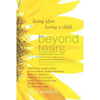 Beyond Tears: Living After Losing a Child (R...