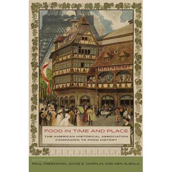Food in Time and Place: The American Histori...