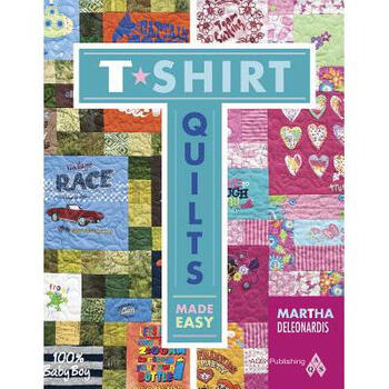 T-Shirt Quilts Made Easy
