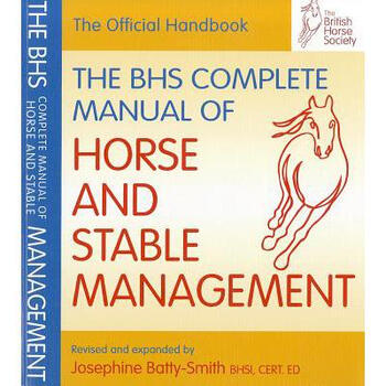 BHS Complete Manual of Horse and Stable Mana...