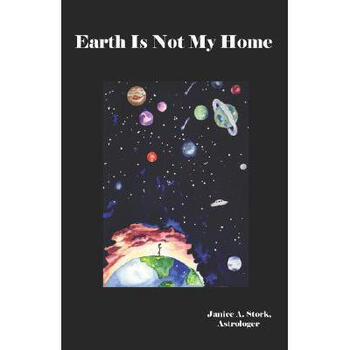 Earth Is Not My Home