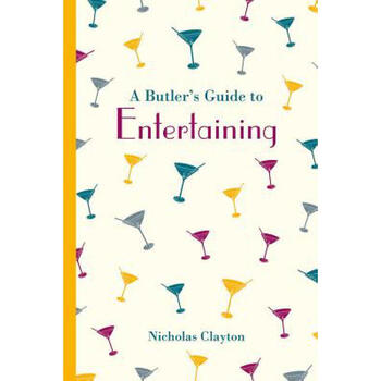 A Butler's Guide to Entertaining