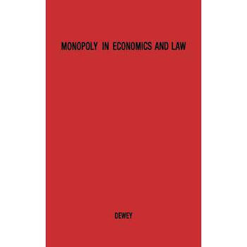 Monopoly in Economics and Law.