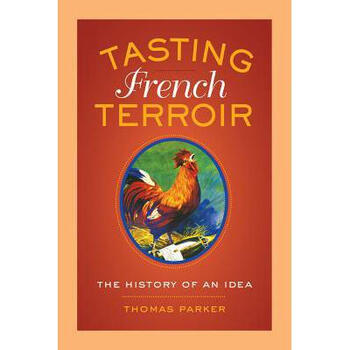 Tasting French Terroir, Volume 54: The Histo...