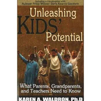 Unleashing Kids' Potential: What Parents, Gr...