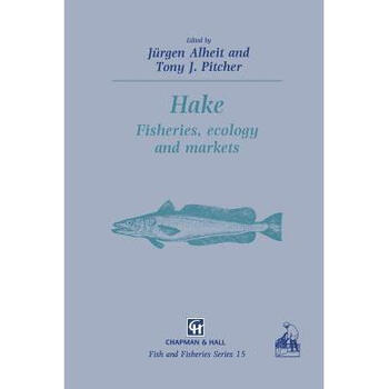 Hake : Biology, fisheries and markets
