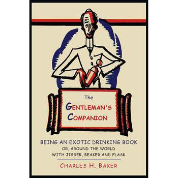 The Gentleman's Companion: Being an Exotic D...
