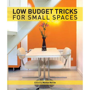 Low Budget Tricks for Small Spaces