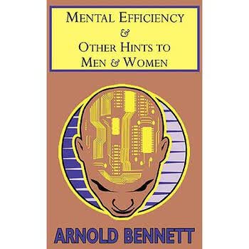Mental Efficiency & Other Hints to Men & Women