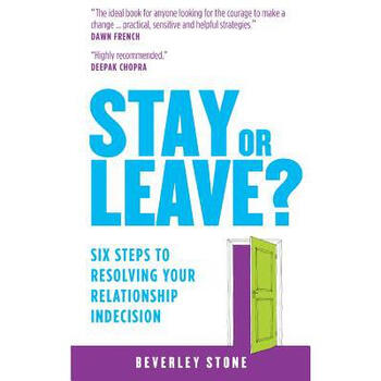 Stay or Leave: Six Steps to Resolving Your R...