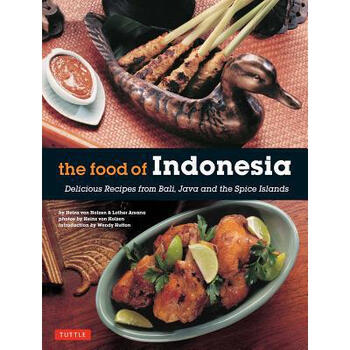 The Food of Indonesia: Delicious Recipes fro...