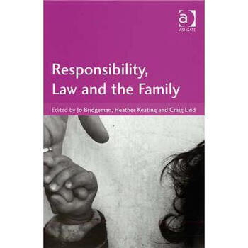 Responsibility, Law and the Family