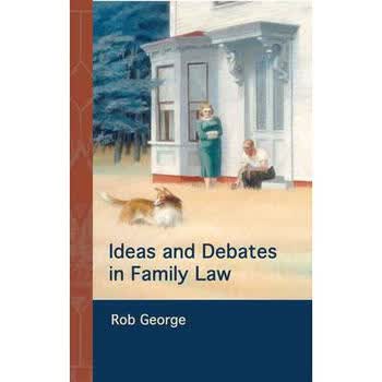 Ideas and Debates in Family Law